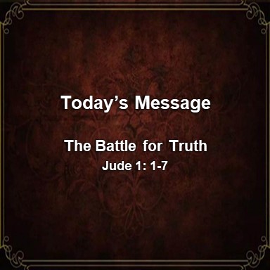 03-08-23pm – The Battle for Truth – Pleasant Valley South Baptist Church