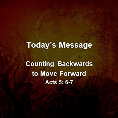 Traditional – 10-30-22am – Counting Backwards to Move Forward ...