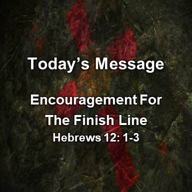 12-28-19am – Encouragement for the Finish Line – Pleasant Valley South ...